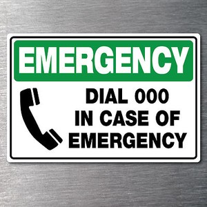 Dial 000 in emergency sign Quality water/fade proof 7 year vinyl oh&s ...