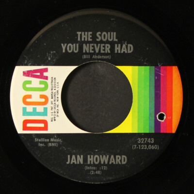 JAN HOWARD: the soul you never had / i have your love DECCA 7" Single ...