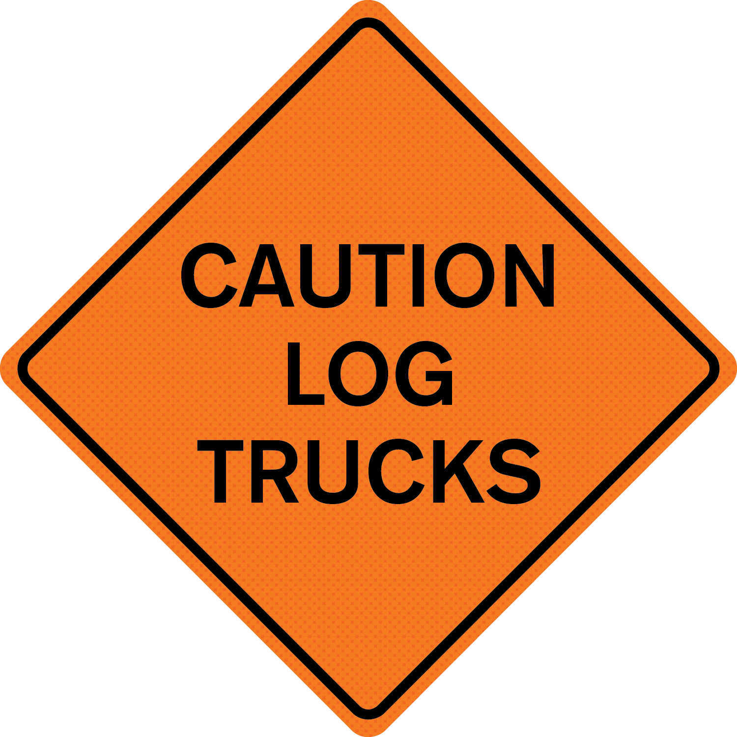 48” x 48” Mesh Sign “CAUTION LOG TRUCKS” | eBay