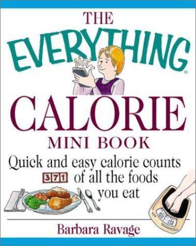 Calorie Mini Book : Quick and Easy Calorie Counts of All the Foods You ...