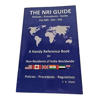 The NRI Guide--Handy Reference Book for Non-Residents of India ...
