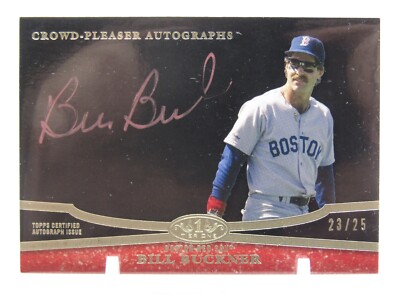 BILL BUCKNER 2013 TOPPS TIER 1 CROWD PLEASER AUTOGRAPH AUTO #23/25! RED ...