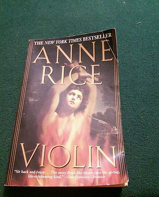 Violin by Anne Rice (1999, Paperback) 9780345425300| eBay