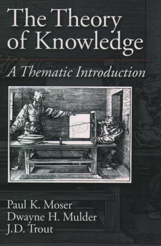 The Theory of Knowledge: A Thematic Introduction 9780195094664| eBay