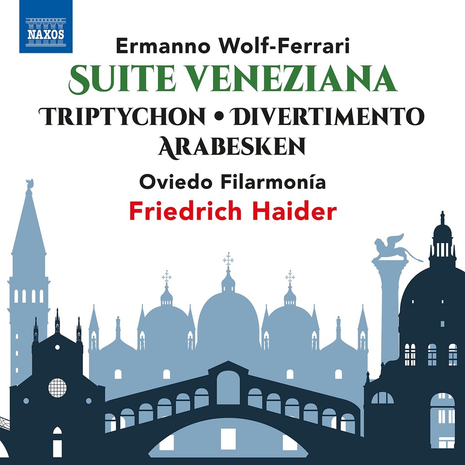 Wolf-Ferrari(1876-1948) - Wolf-Ferrari: Venetian Suite, Trilogy, etc ...