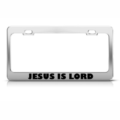 Metal License Plate Frame Jesus Is Lord Christ Car Accessories Chrome ...