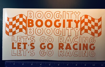 Boogity Boogity Let’s Go Racing Orange Vinyl Car Decal New | eBay