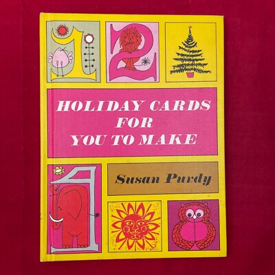 Vintage 1967 Holiday Cards For You To Make Susan Purdy Hardcover Book ...