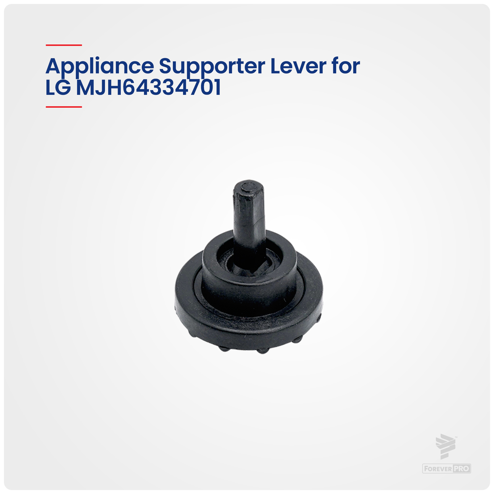 ForeverPRO MJH64334701 Supporter Lever for LG Appliance | eBay