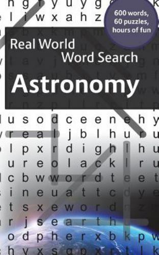 Real World Word Search Ser.: Real World Word Search: Astronomy by ...