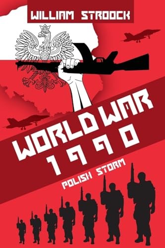 World War 1990: Polish Storm - Paperback By Stroock, William - GOOD ...