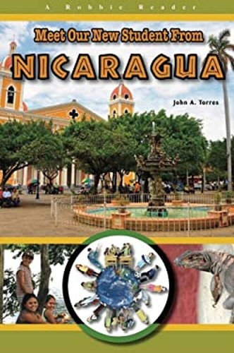 Meet Our New Student from Nicaragua Hardcover John Albert Torres ...