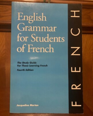 English Grammar for Students of French-Jaqueline Morton- 4th edition | eBay