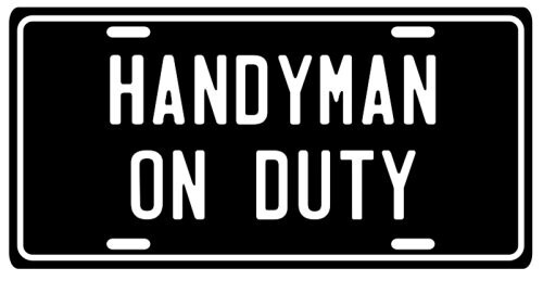 HANDYMAN ON DUTY Vintage Old Style Aluminum License Plate | eBay