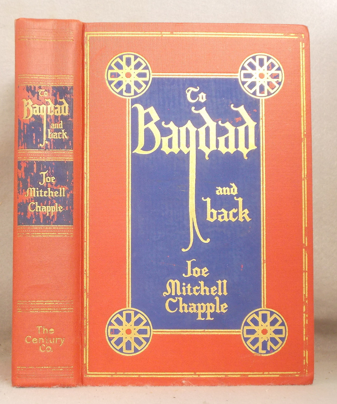 1928 TO BAGDAD AND BACK ~ SIGNED by JOE MITCHELL CHAPPLE baghdad | eBay