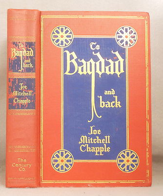 1928 TO BAGDAD AND BACK ~ SIGNED by JOE MITCHELL CHAPPLE baghdad | eBay