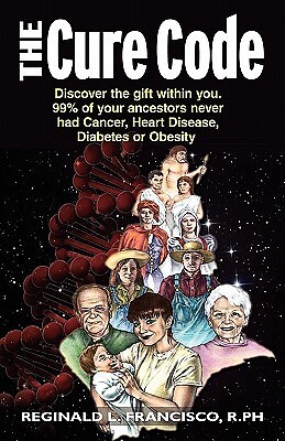 The Cure Code by Francisco, Reginald -Paperback 9780983122401 | eBay