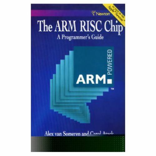 Arm Risc Chip : A Programmer's Guide by Alex Van Someren (1993, Trade ...