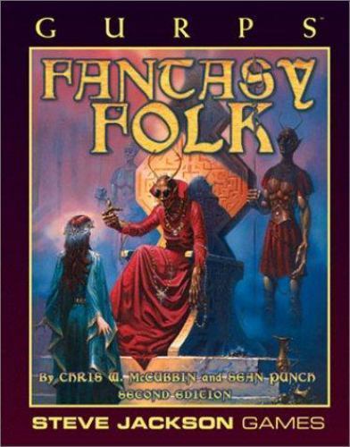 GURPS Fantasy Folk : Fantastic Races for Fantasy Roleplaying by Sean ...