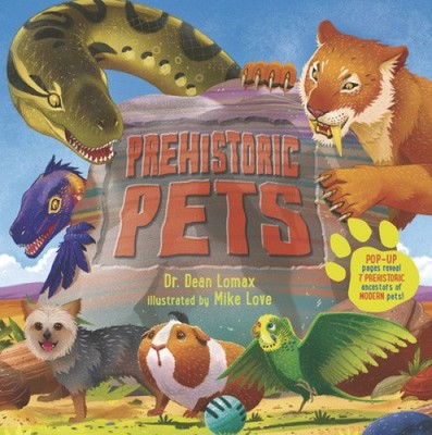 Prehistoric Pets by Dr. Dean Lomax [Hardback] 9781536217148| eBay