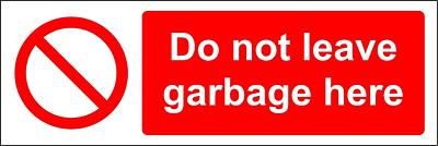 Do not leave garbage here sign | eBay