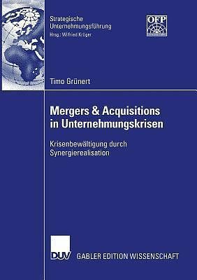 Strategische Unternehmungsführung Ser.: Mergers and Acquisitions in ...