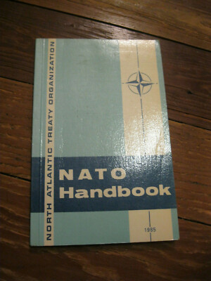 NATO handbook by The North Atlantic Treaty Organization 1985 | eBay