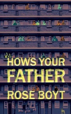 Rose Boyt How's Your Father (Hardback) 9781780721477 | eBay
