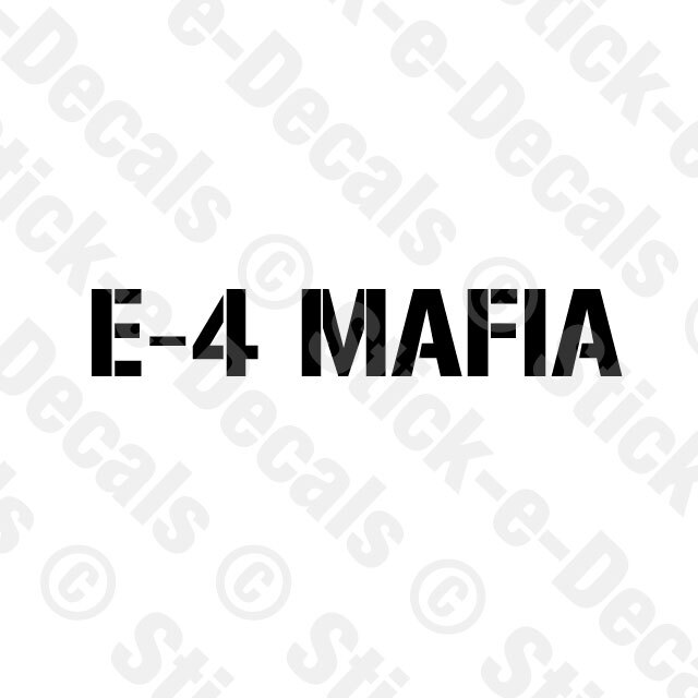 E-4 MAFIA E4 US Army Military Specialist Rank SPC OR-4 Decal Vinyl ...