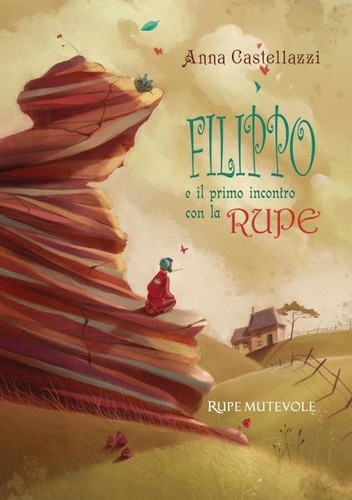 9788865917725 Filippo e il primo incontro con la rupe. - Anna ...