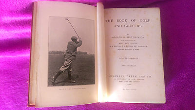 Das Book Of Golf And Golfers, Horace G.Hutchinson, Miss Amy Pascoe 1900 ...