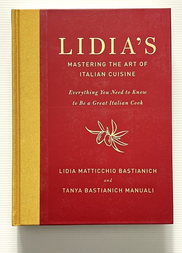 Lidia's Mastering The Art of Italian Cuisine by Bastianich Cookbook HC ...