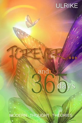 Forever and 365 Days by Ulrike (English) Paperback Book 9781939564283| eBay