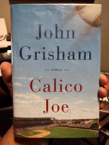 Calico Joe by John Grisham (2012, Hardcover) 9780385536073| eBay