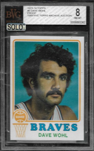 BVG 8 1973 TOPPS #6 DAVE WOHL FULL COLOR PROOF | eBay