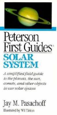 Peterson First Guide(R) to the Solar System (Peterson First Guides ...