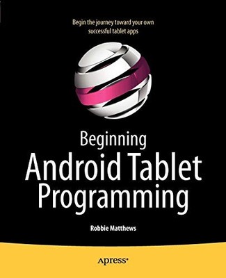 `Matthews, Robbie` Beginning Android Tablet Programming BOOK NUOVO | eBay