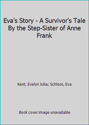 Eva's Story - A Survivor's Tale By the Step-Sister of Anne Frank | eBay