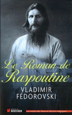 Le Roman de Raspoutine | Vladimir Fédorovski | Très bon état | eBay