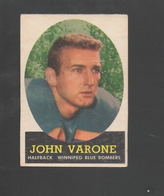 1958 Topps CFL Canadian Football Card #74 John Varone-Winnepeg Blue ...