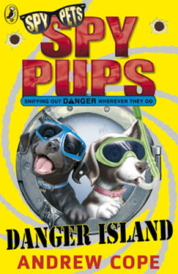 Spy Pups: Danger Island - Paperback By Cope, Andrew - GOOD ...