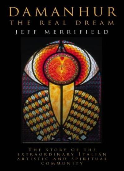 Damanhur : The Real Dream By Jeff Merrifield 9780722534960 | eBay