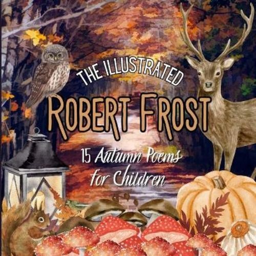 Robert Frost The Illustrated Robert Frost (Poche) 9787560311135 | eBay