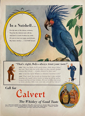 1938 Calvert Print Ad Always Trust Your Taste Cockatoo Bird Whiskey ...