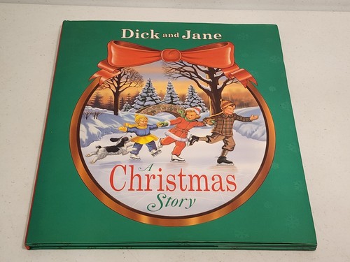 Dick and Jane A Christmas Story illustrated by Larry Rupert Hardcover ...