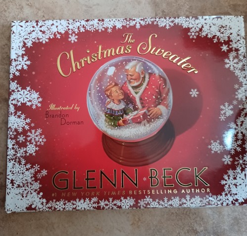 The Christmas Sweater : A Picture Book by Glenn Beck, Kevin Balfe and ...