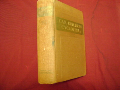 Wright, Roy (ed). Car Builders' Cyclopedia of American Practice. 1943 ...