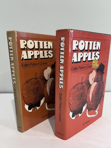 ROTTEN APPLES by EDITH PINERO GREEN Dutton 1977 2 Books One Is BCE | eBay