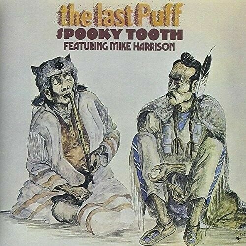 The Last Puff von Spooky Tooth Featuring Mike Harrison (2) (CD, 2016 ...