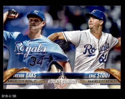 2018 Topps Update #56 Trevor Oaks / Eric Stout Royals 8 - NM/MT | eBay